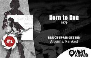 Bruce Springsteen Albums, Ranked from Worst to Best