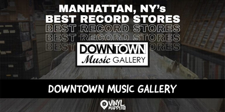 The 9 Best Record Stores in Manhattan, NYC | VinylMapper.com