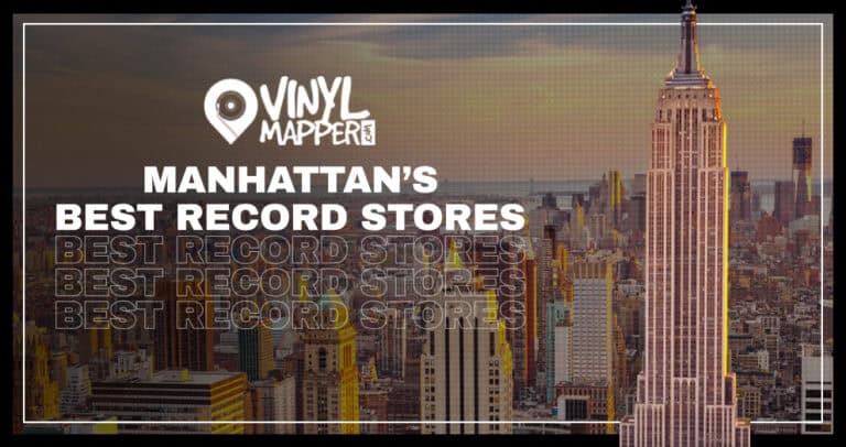 The 9 Best Record Stores in Manhattan, NYC | VinylMapper.com