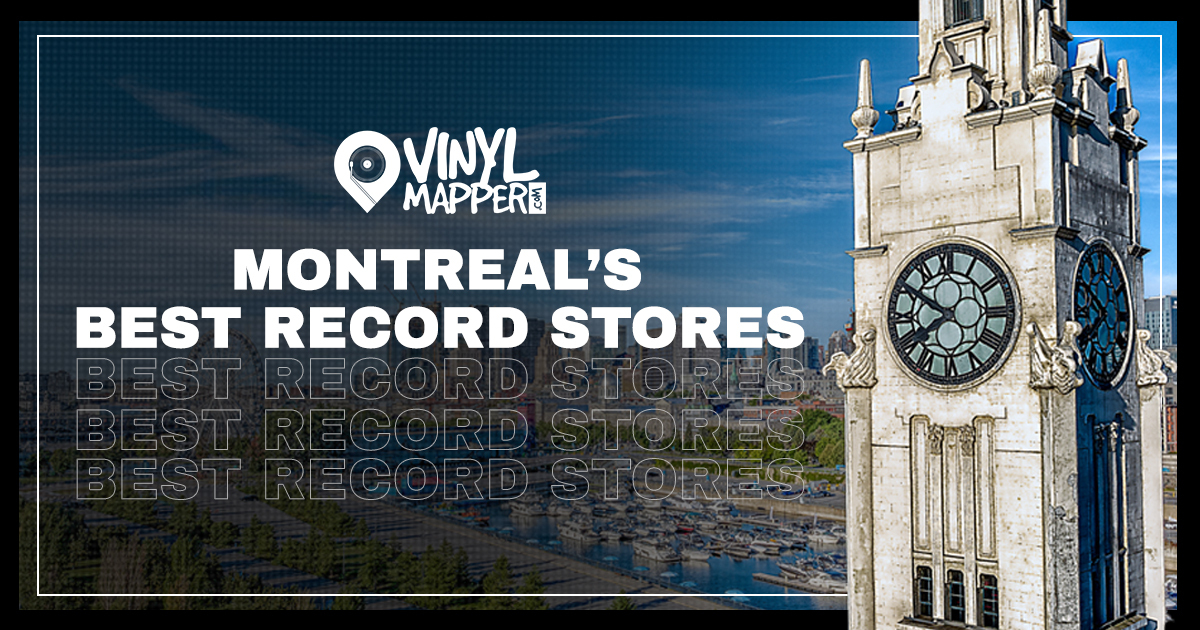 The 12 Best Record Stores in Montreal, QC | VinylMapper.com