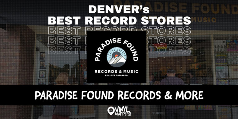 The 7 Best Record Stores in Denver, CO | VinylMapper.com