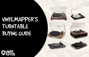 VinylMapper’s Turntable Buying Guide: How to Choose a Record Player