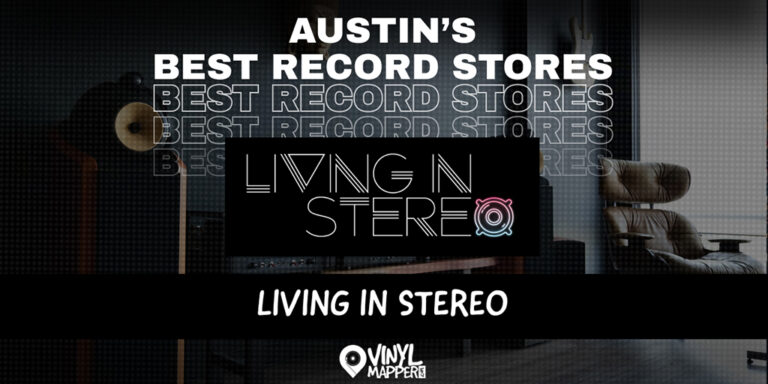 The 11 Best Record Stores in Austin, TX | VinylMapper.com