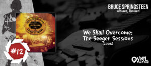 Bruce Springsteen Albums, Ranked from Worst to Best