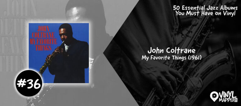 50 Essential Jazz Albums You Must Have on Vinyl