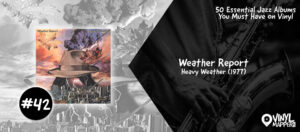 50 Essential Jazz Albums You Must Have on Vinyl