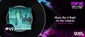 Top Debut Albums: Ranking the 50 Best Debut Albums of All-Time