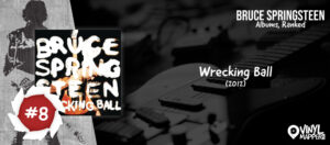 Bruce Springsteen Albums, Ranked from Worst to Best