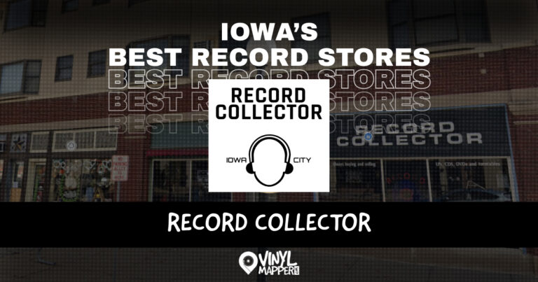 The 14 Best Record Stores in Iowa (Outside of Des Moines) | VinylMapper.com